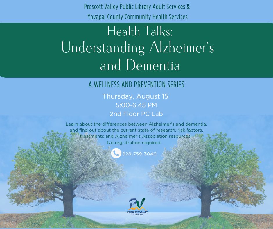 Health Talks: Understanding Alzheimer's & Dementia, August 15th, 2024 | Yavapai Library Network